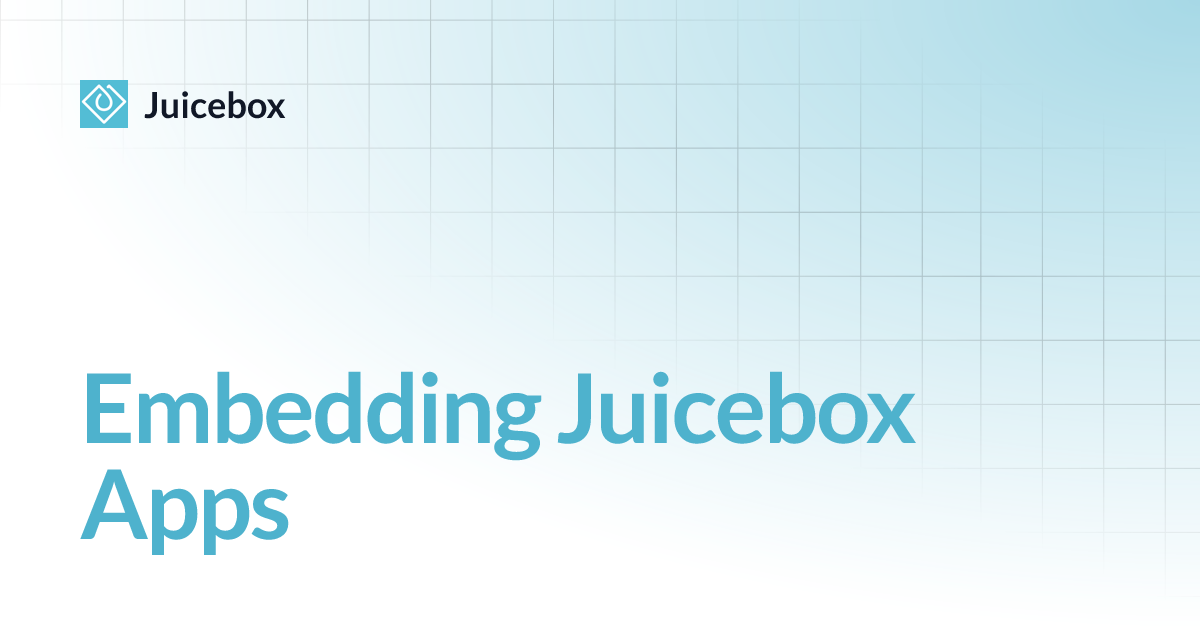 Embedding Juicebox Apps | Juicebox